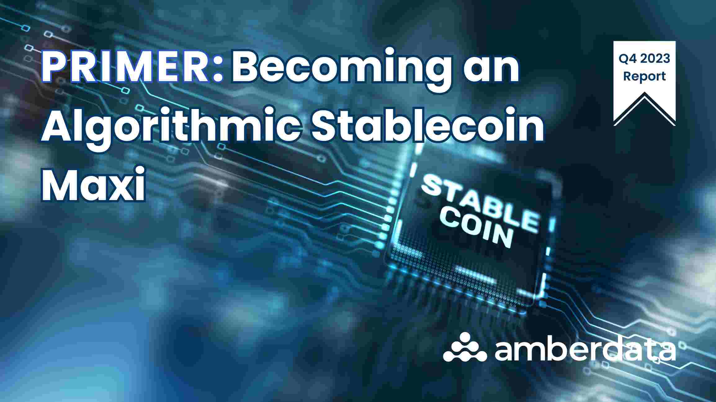 Primer: Becoming an Algorithmic Stablecoin Maxi